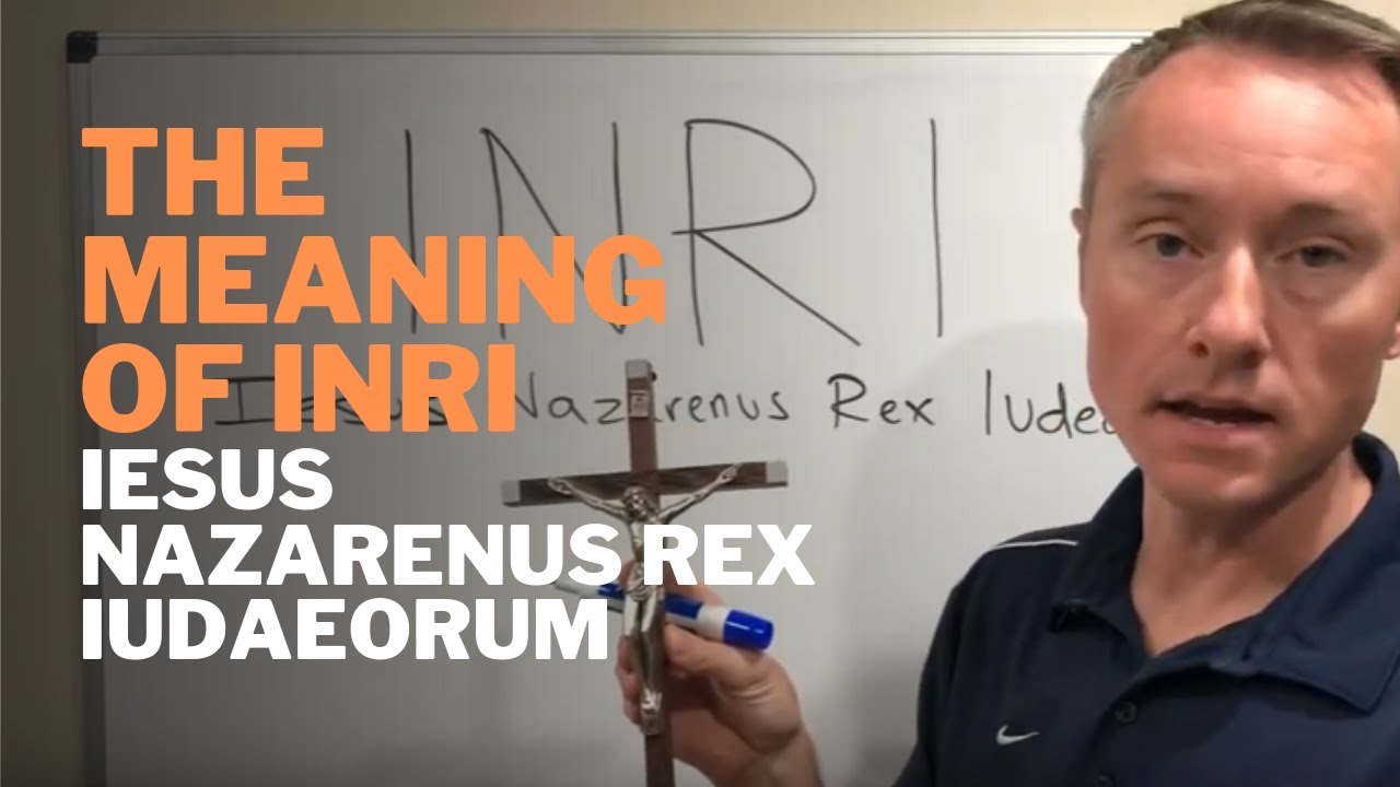 INRI Meaning on the Cross and in the Bible
