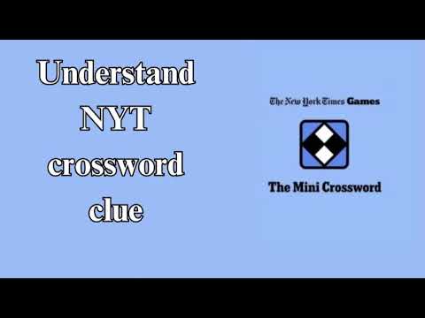 Understand NYT crossword clue