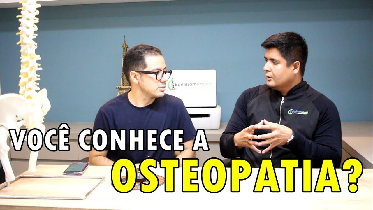 Você conhece a Osteopatia? - Edmilsom Ângelo - Chavalzada Saúde