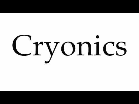 How to Pronounce Cryonics