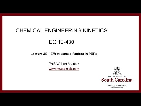 ECHE 430 - Lecture 25 - Effectiveness Factors in PBRs