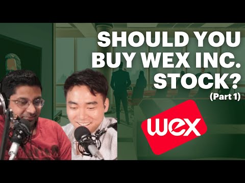 Should you invest in WEX Inc? A complete guide to the company's stock & future prospects Part 1| #86