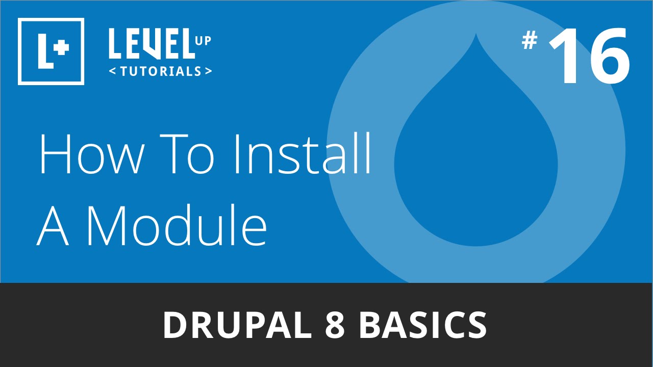 Drupal 8 Basics #16 - How To Install A Module