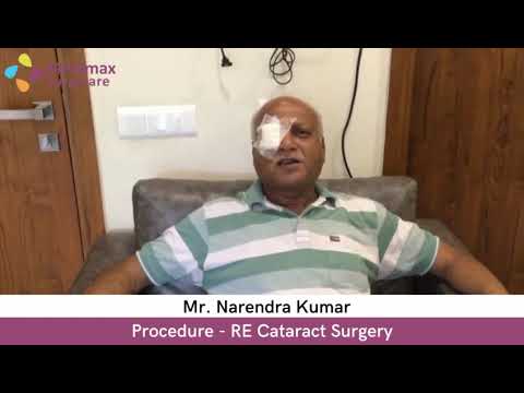 Mr. Narendra Kumar Procedure- RE Cataract Surgery