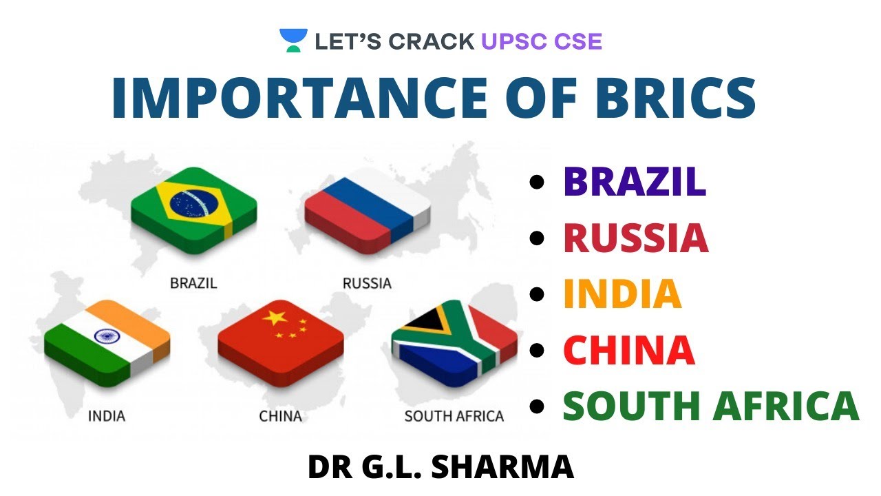 Understanding the Importance of BRICS: Brazil, Russia, India, China ...
