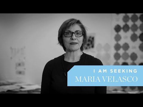 I am Seeking: Maria Velasco