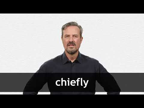 How to pronounce CHIEFLY in American English