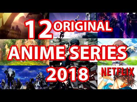 NETFLIX Anime 2018 TRAILERS