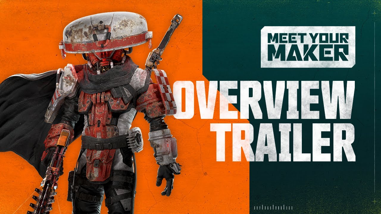 Meet Your Maker | Official Gameplay Overview Trailer