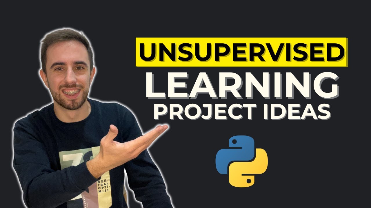 4 UNSUPERVISED LEARNING Projects to Boost Your Portfolio