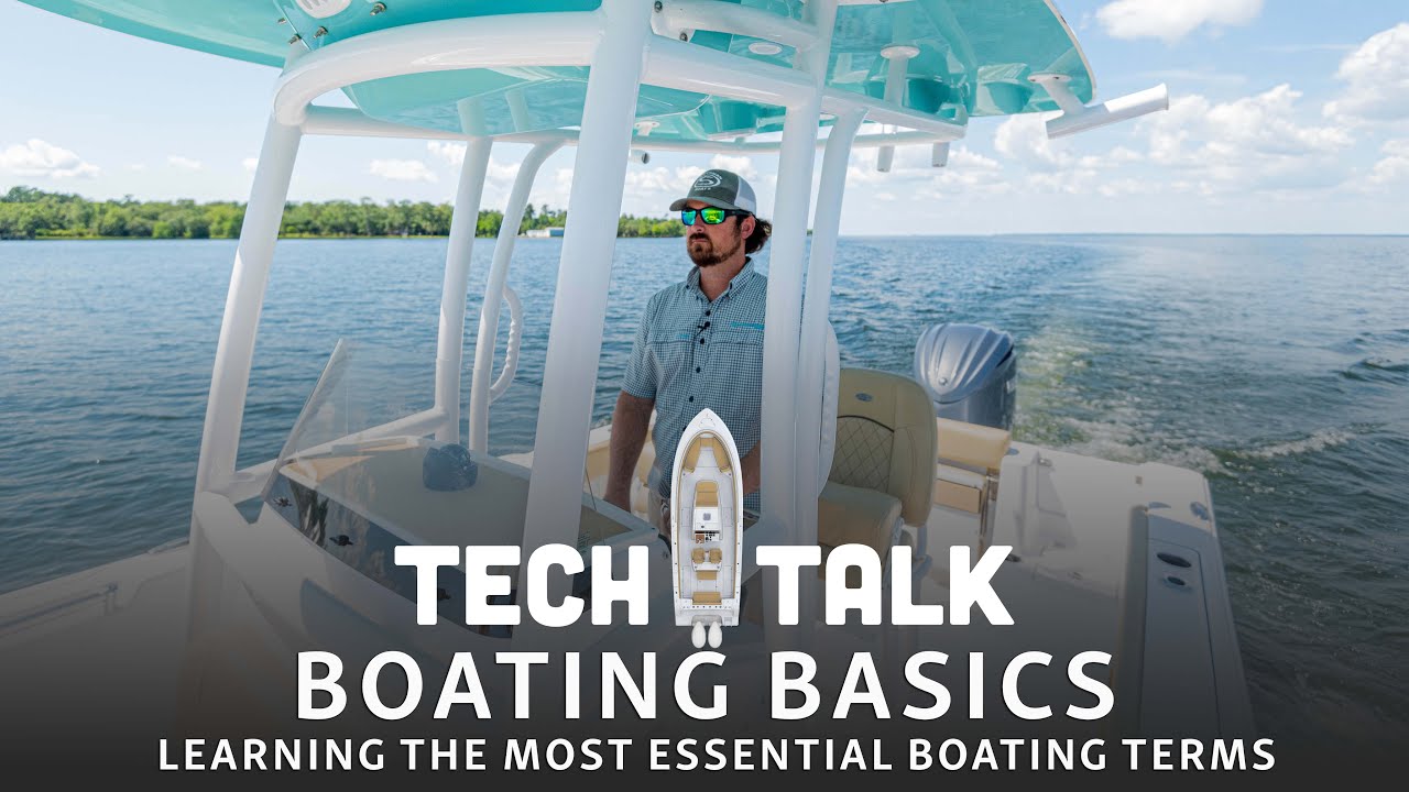 Basic Boating Terminology | Sportsman Boats