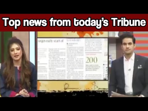 Top news from today’s Tribune & Daily Express | Express News | EN1