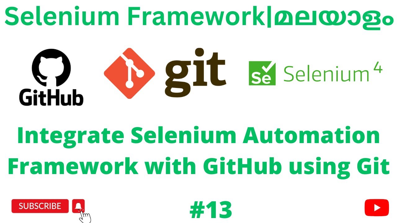 #13 | Integrate Framework with GitHub using Git | Selenium Java Automation Framework | Malayalam |