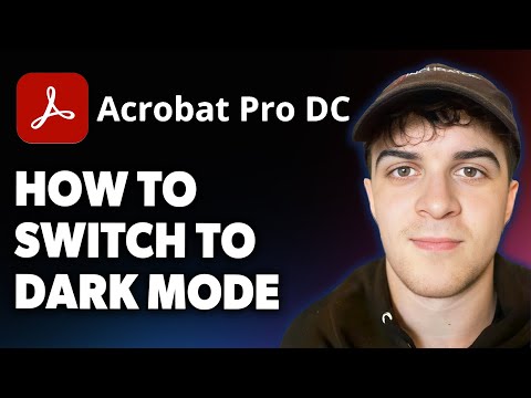 How to Switch to Dark Mode in Adobe Acrobat and Reader Updated Interface [2025 Full Guide]