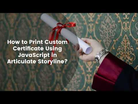 How to Print Custom Certificate Using JavaScript in Articulate Storyline
