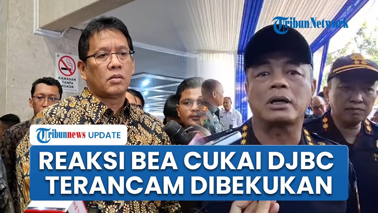 Reaksi Bos Bea Cukai soal Ancaman Menkeu Purbaya Bekukan DJBC: Itu Koreksi, Kami akan Lebih Baik