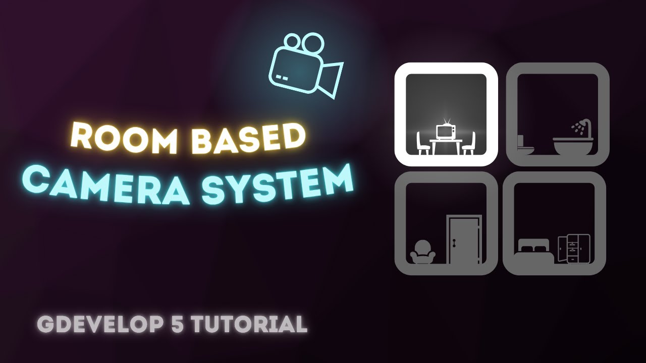 ROOM BASED CAMERA SYSTEM || GDevelop 5 Tutorial
