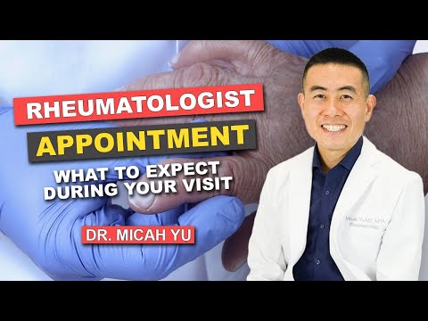 What to Expect on Your First Rheumatology Appointment | Rheumatologist Dr. Micah Yu