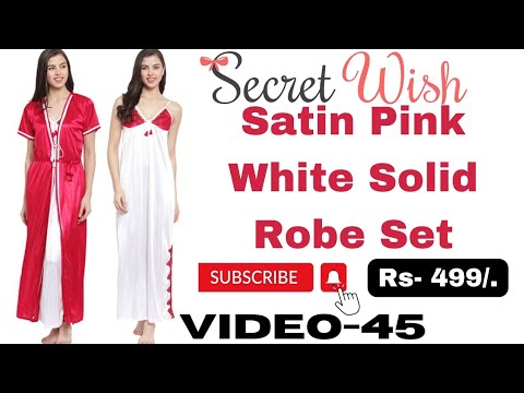 Satin Pink-White Solid Robe Set | Secret Wish Satin Nighty | Satin Nightwear Collection |