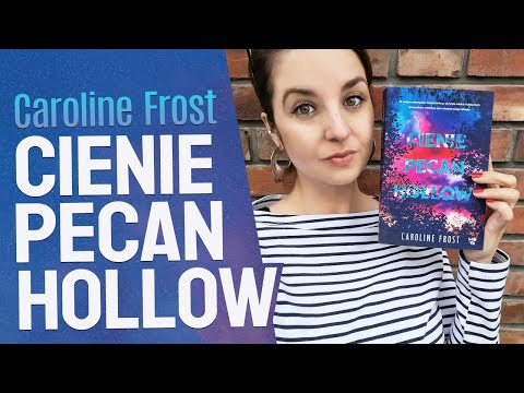 „Cienie Pecan Hollow” Caroline Frost recenzja – Wielki Buk