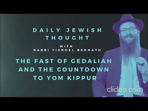 The Fast of Gedaliah and the Countdown to Yom Kippur