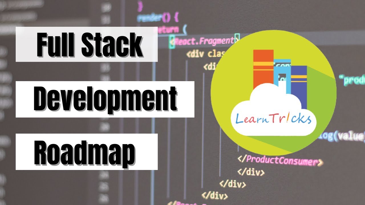 Full Stack Development Roadmap | Learntricks Edutech