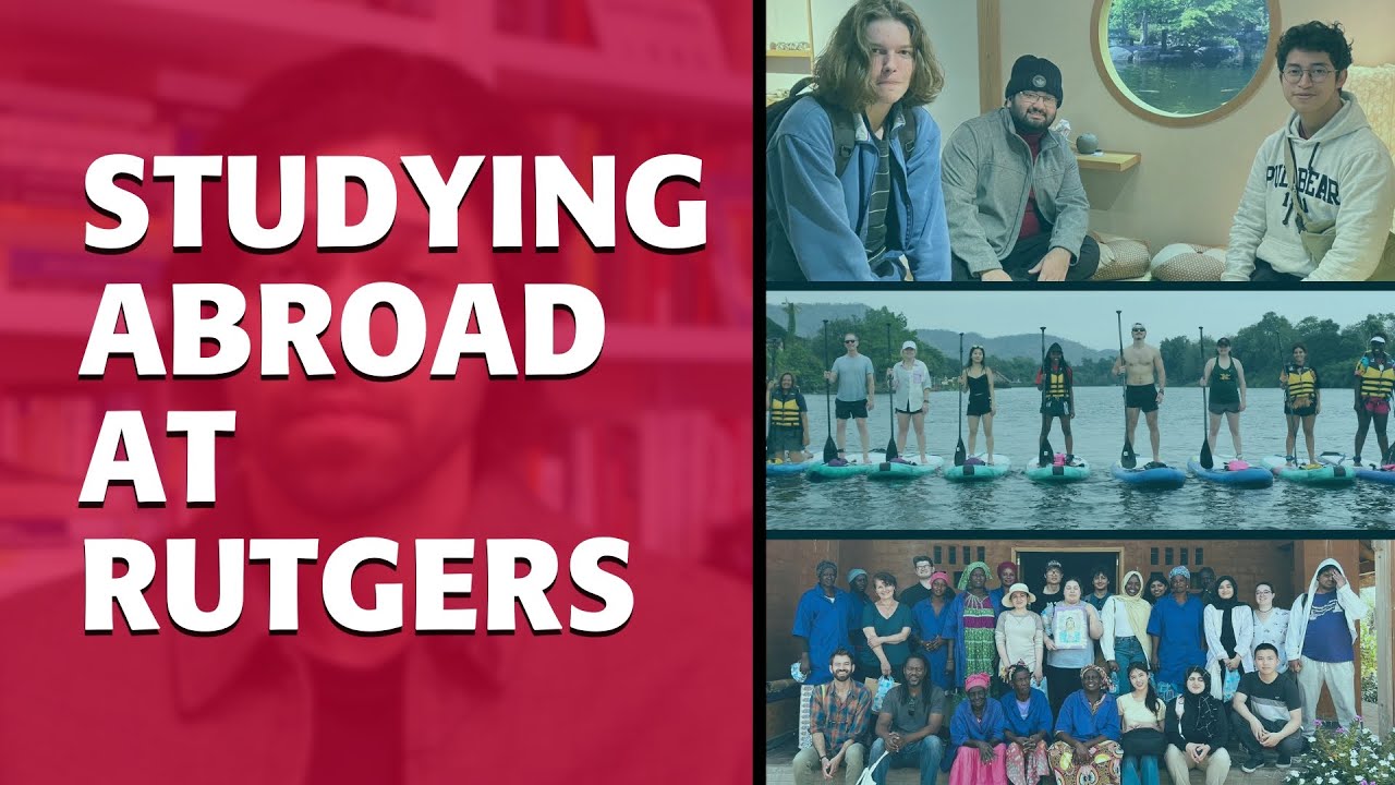 Studying Abroad at Rutgers