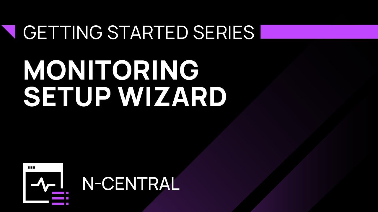 Monitoring Setup Wizard