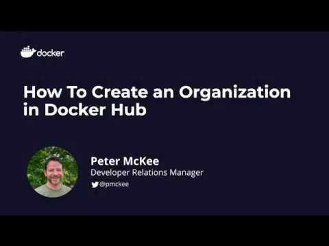 How To Create an Organization in Docker Hub