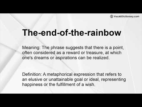 The-end-of-the-rainbow Meaning