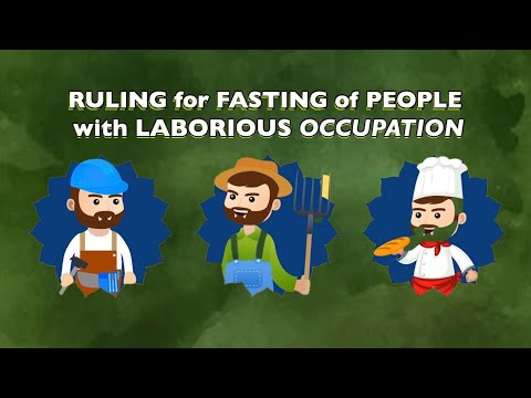 ♨️ What is the ruling of fasting for people with laborious occupations?
