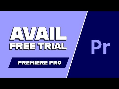Get Adobe Premiere Pro Free Trial Guide 2025