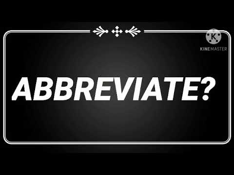Meaning of the word Abbreviate?