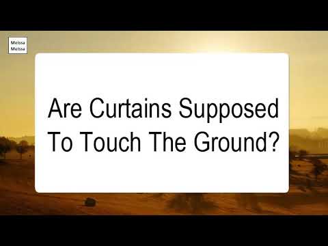 Are Curtains Supposed To Touch The Ground