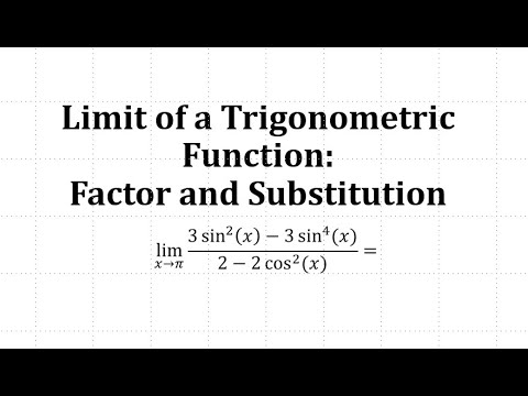 Determine the Limit of a Trigonometric Function: Factor and ...