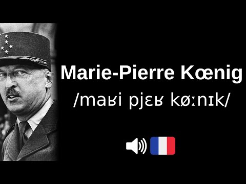 How to pronounce 'Marie-Pierre Kœnig' (CORRECTLY!)