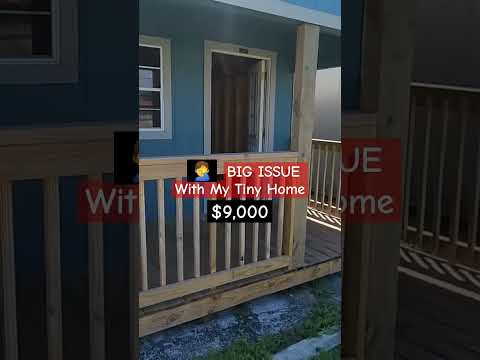 BIG ISSUE with Tiny Home $9,000 #tinyhome #tinyhouse #cheapliving #shed