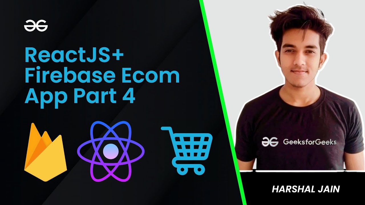 Build an Ecommerce website using React, Firebase ( Part -4 )