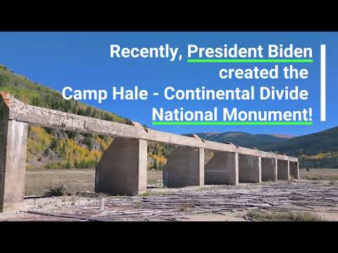 Celebrating a historic landscape — the new Camp Hale - Continental Divide National Monument!