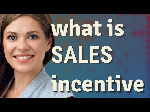 Sales incentive | meaning of Sales incentive