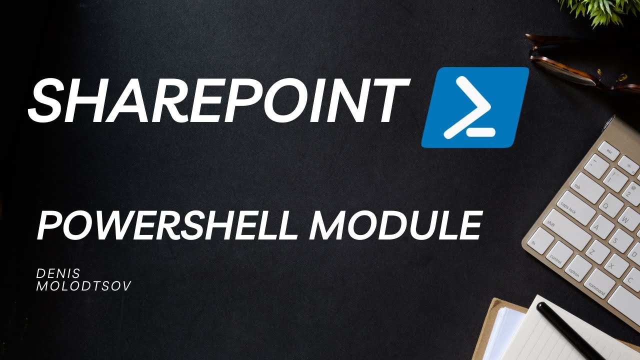 SharePoint Online Management Shell Introduction