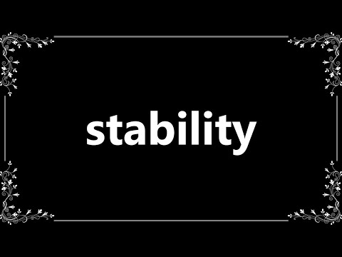 Stability - Definition and How To Pronounce