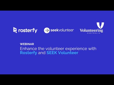 Enhance the volunteer experience with Rosterfy and Seek Volunteer