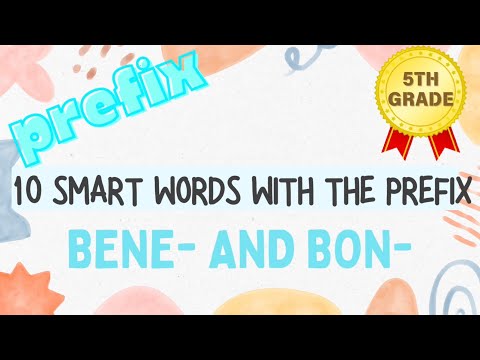 10 Beautiful Words with the Prefix Bene- and Bon- | Build Smarter Vocabulary!