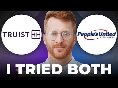 Truist Financial vs People's United Bank: Which is Better?