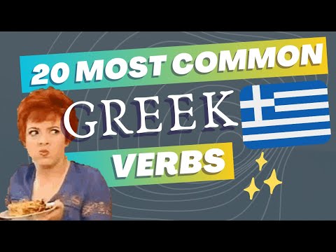20 Common Greek Verbs Beginners Need To Know - With Examples ;)