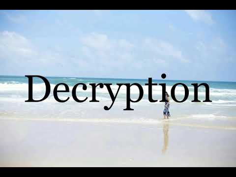 How To Pronounce Decryption🌈🌈🌈🌈🌈🌈Pronunciation Of Decryption