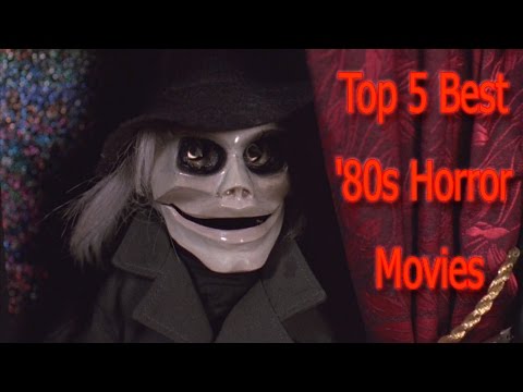 Top 5 Best '80s Horror Movies
