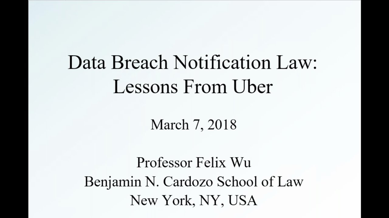 Data Breaches and the Law - What Can the Uber Case Teach Us