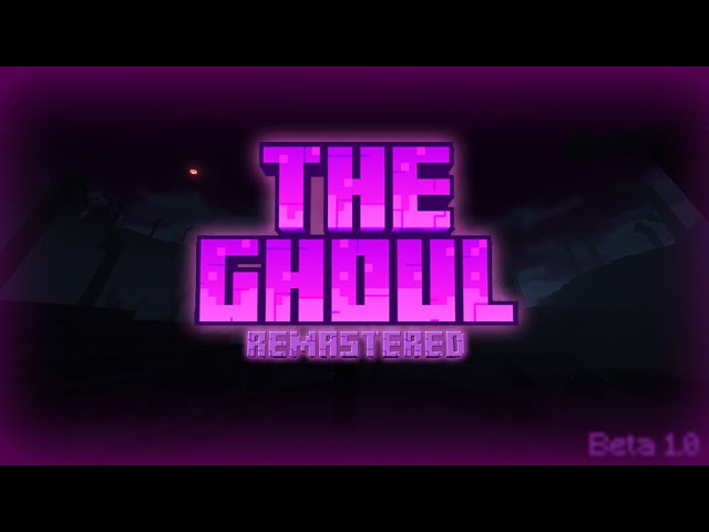 The Ghoul Remastered 1.19.2 Minecraft Mod
